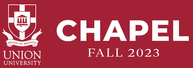Fall 2023 Chapel Guide | Union University